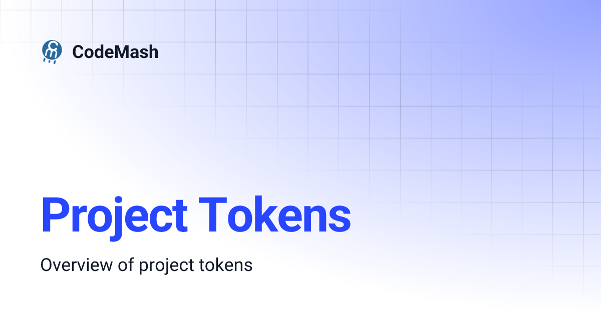 Project Tokens | CodeMash