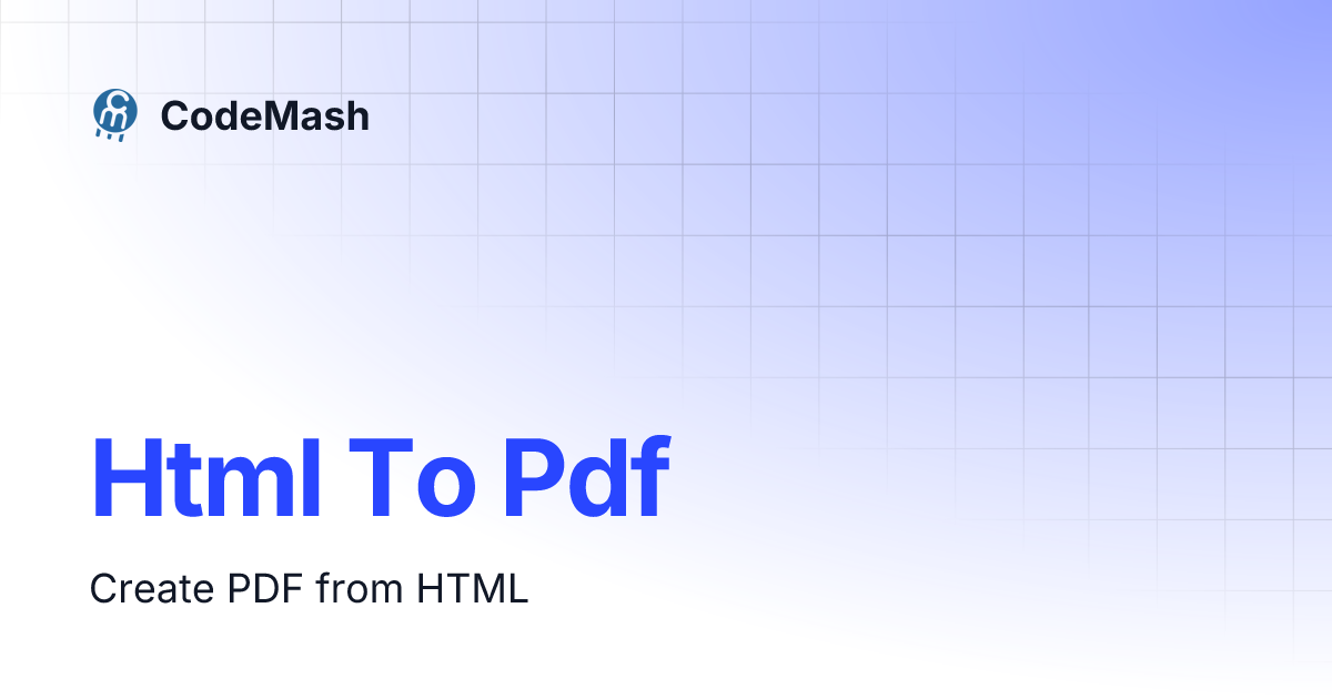 Html To Pdf | CodeMash