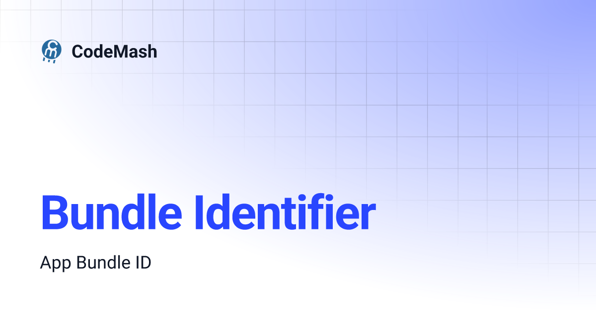 Bundle Identifier | CodeMash